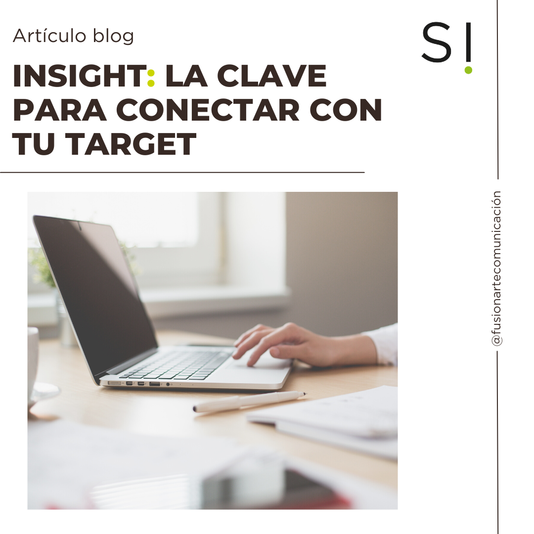 Qué es un insight - FUSIONARTE COMUNICACIÓN